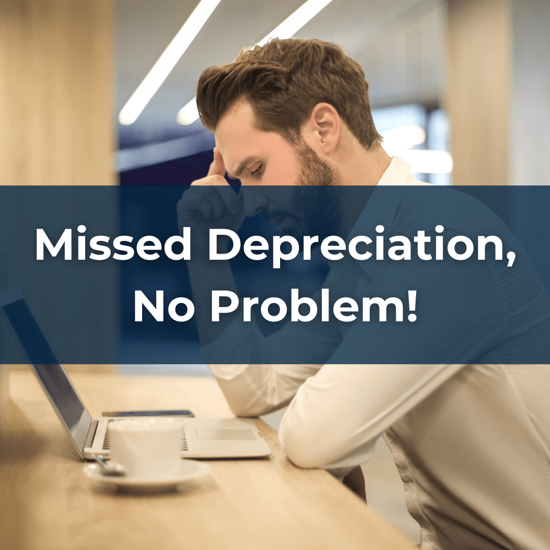 Missed Depreciation, No Problem! - NCH