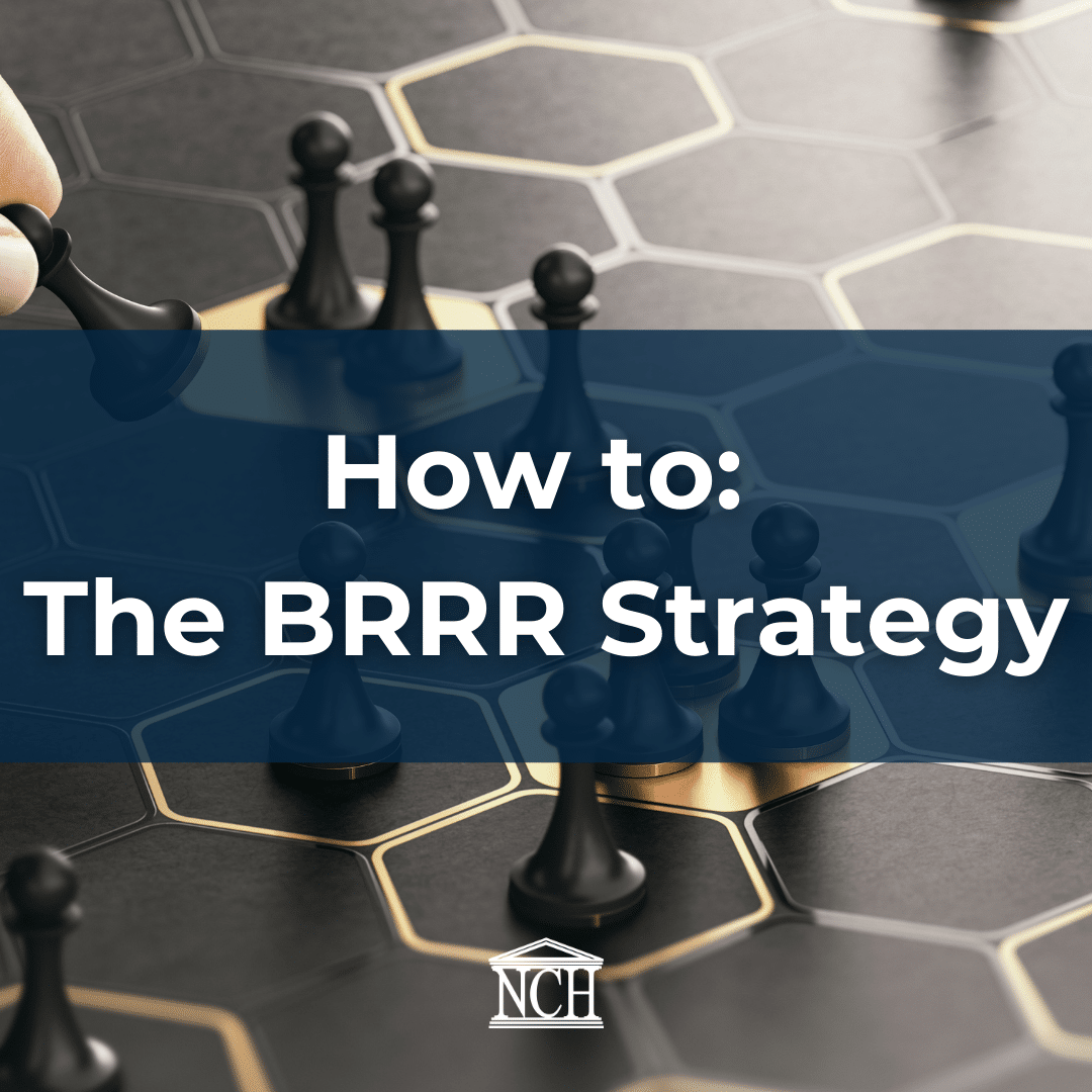 How to: The BRRR Strategy - NCH